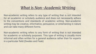 Difference between Academic and Non Academic Writing.pptx