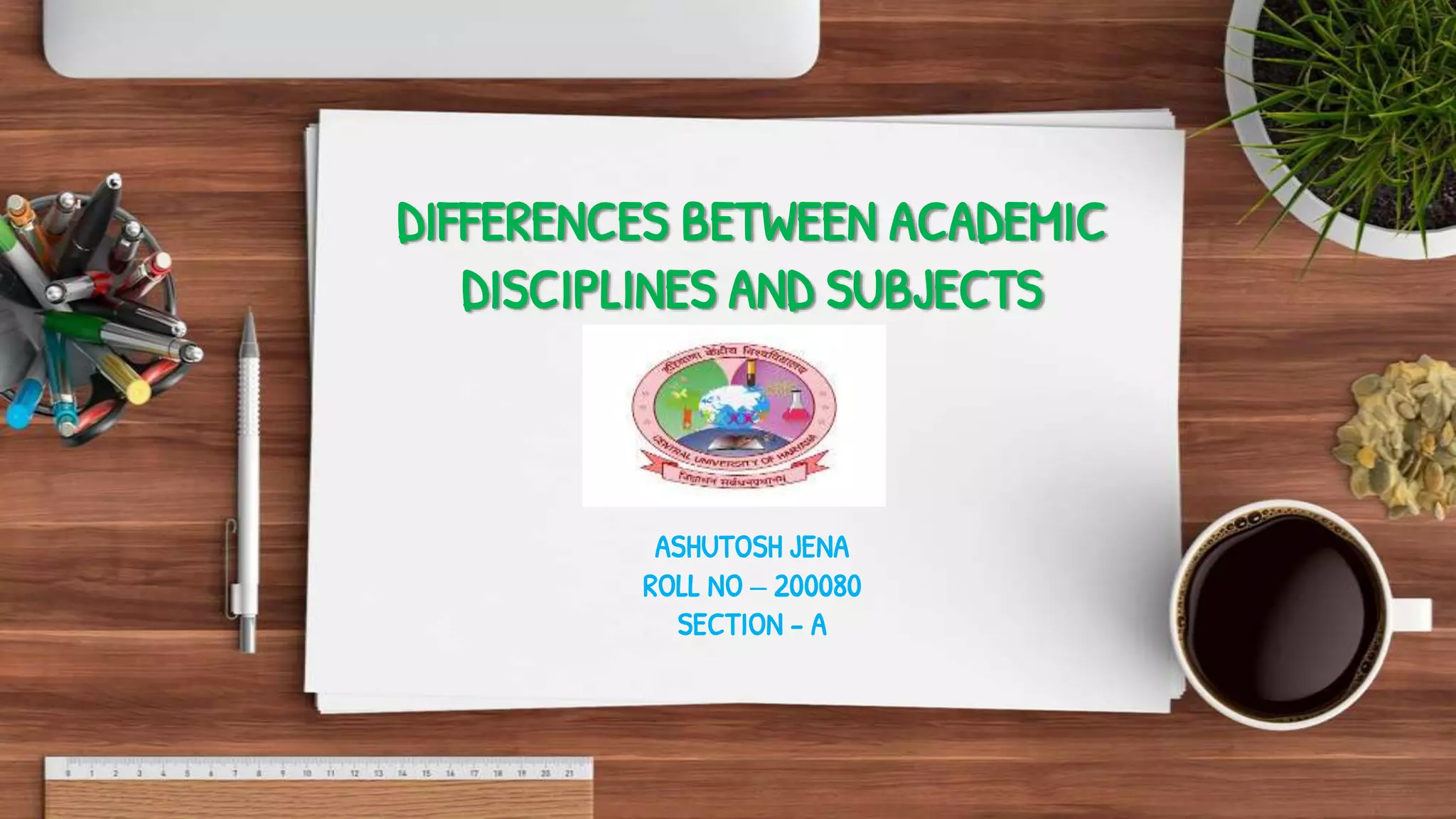 Difference between academic disciplines and subjects | PPTX