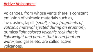 DIFFERENCE BETWEEN ACTIVE AND INACTIVE VOLCANO.pptx