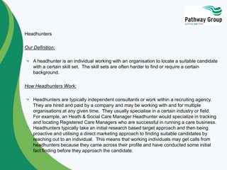 The Difference between a headhunter and a recruiter | PPTX