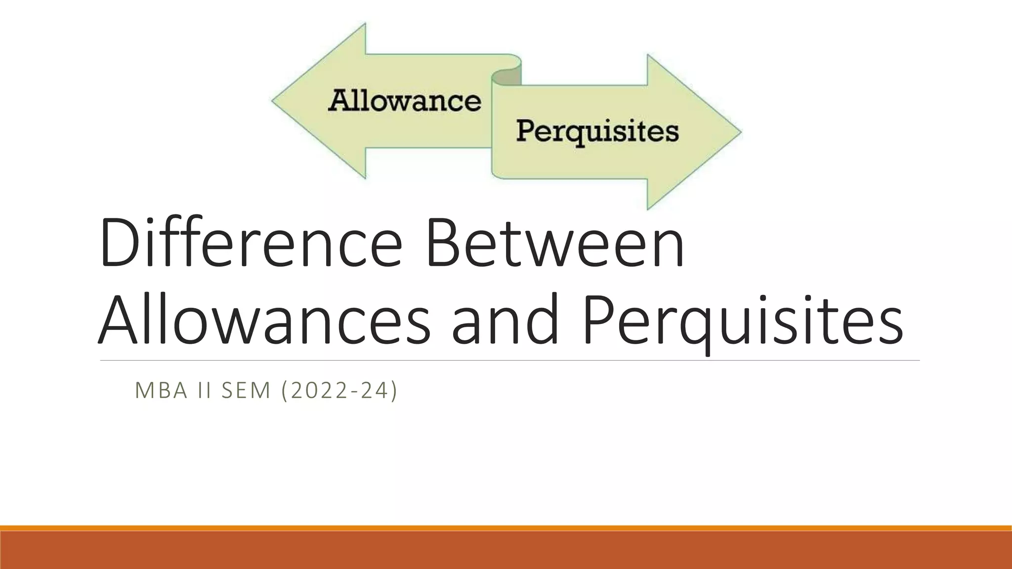 Difference Between Allowances and Perquisites.pptx