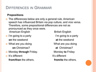 Difference between american english and british english | PPT
