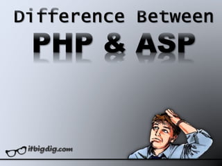 Difference between asp and php | PPT