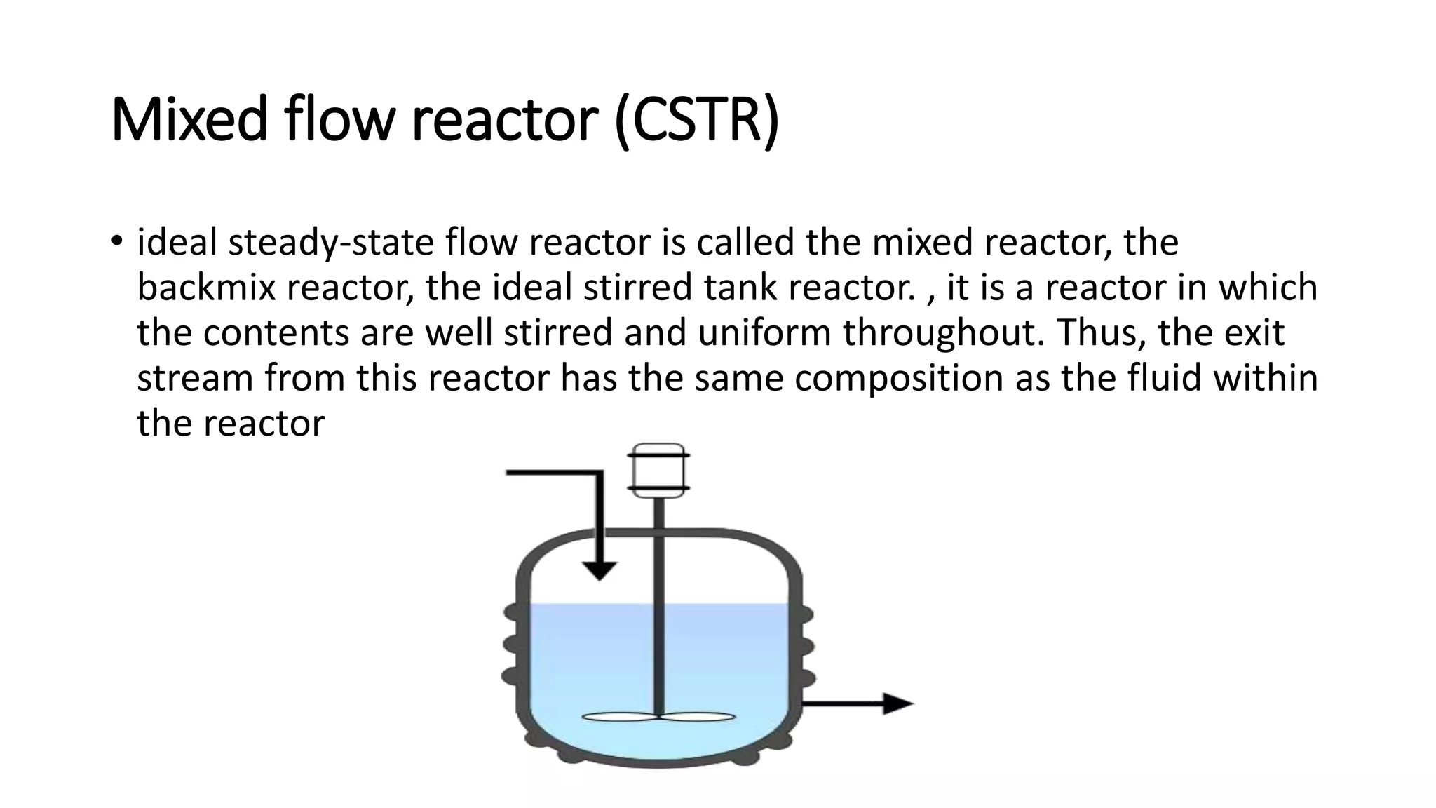 Difference between batch,mixed flow & plug-flow reactor | PPTX Difference between batch,mixed flow & plug-flow reactor | PPTX