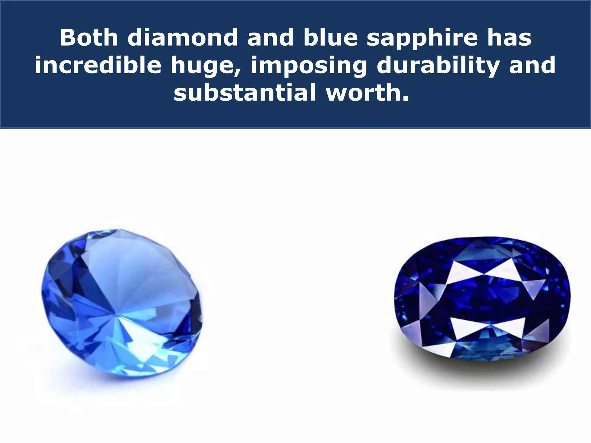 Difference between blue sapphire and blue diamond | PPTX