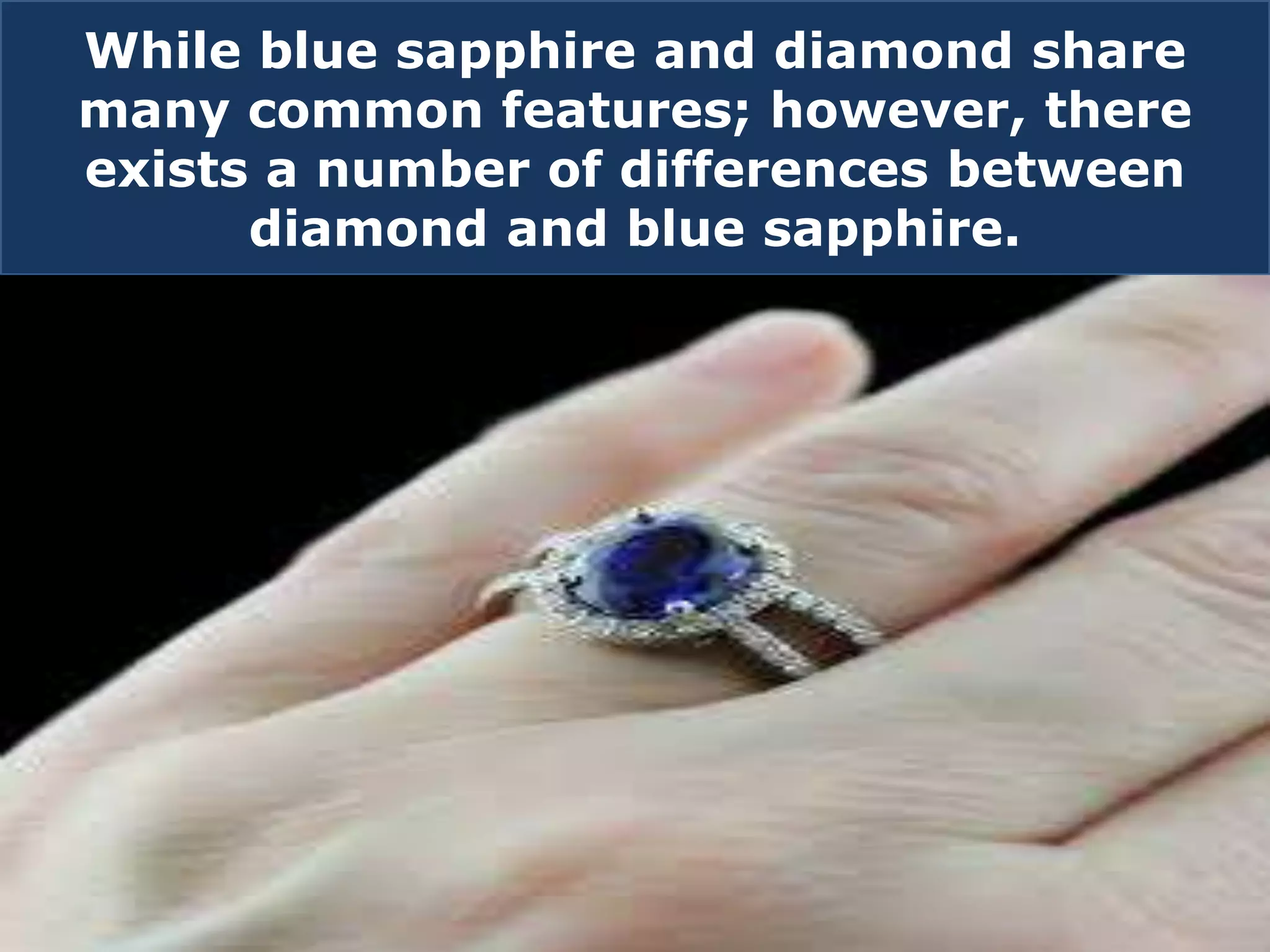 Difference between blue sapphire and blue diamond | PPTX