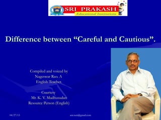 Difference between 'careful and cautious' | PPT