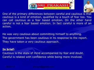 Difference between 'careful and cautious' | PPT