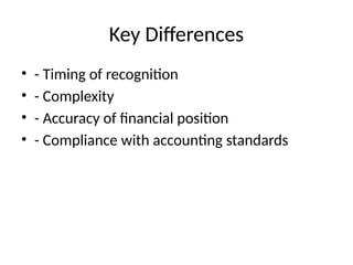 Difference Between Cash And Accrual Accounting | PPTX