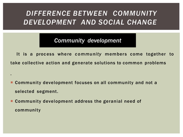 Difference between community development and social change | PPT