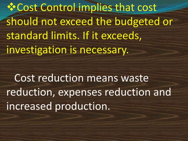Difference between Cost control and Cost reduction | PPTX | Business ...