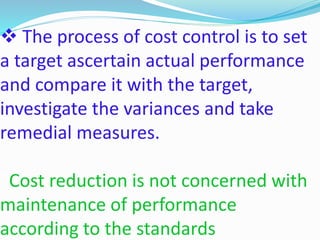 Difference between Cost control and Cost reduction | PPTX
