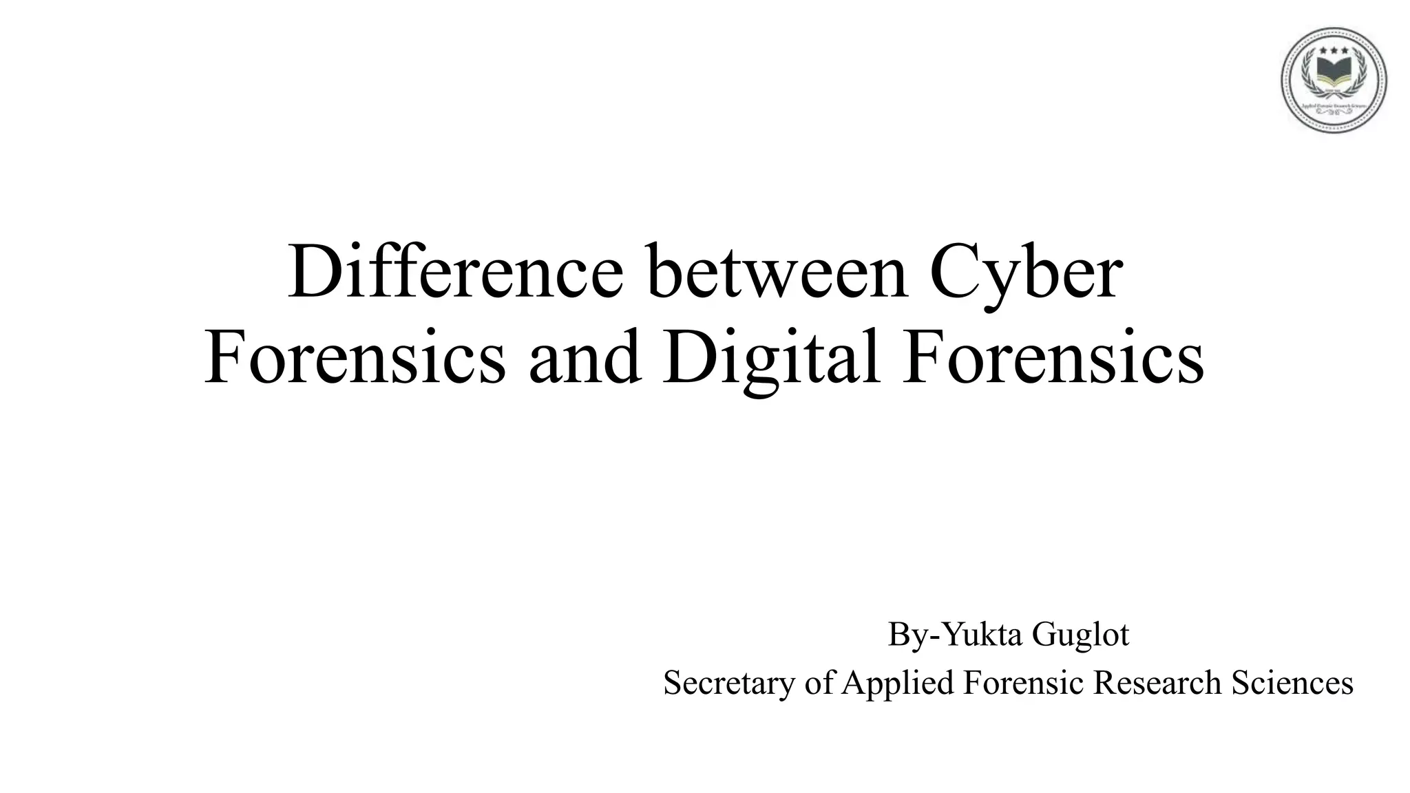 Difference between Cyber and digital Forensic.pptx
