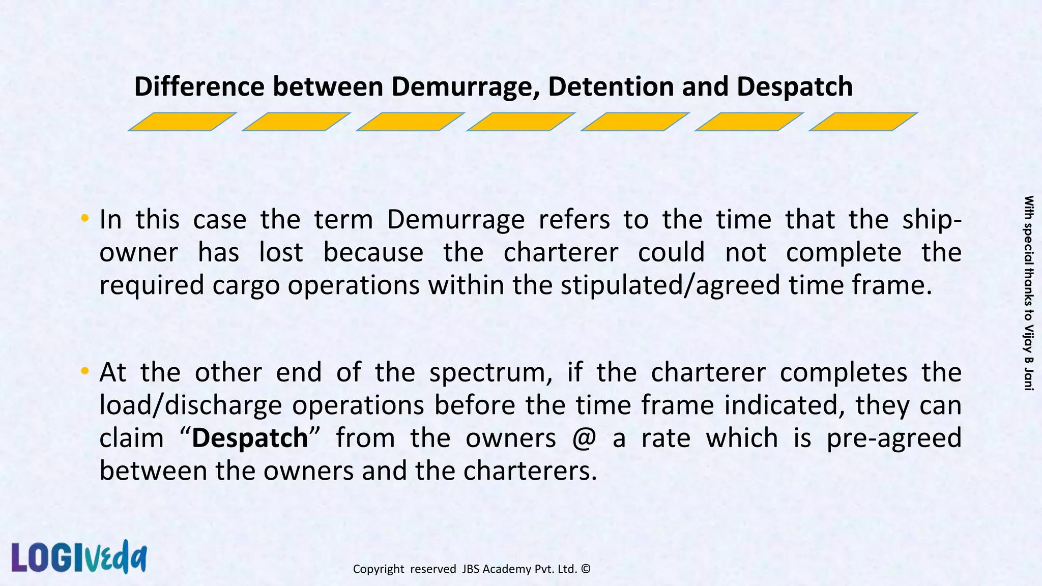 Difference Between Demurrage, Detention and Despatch | PPTX