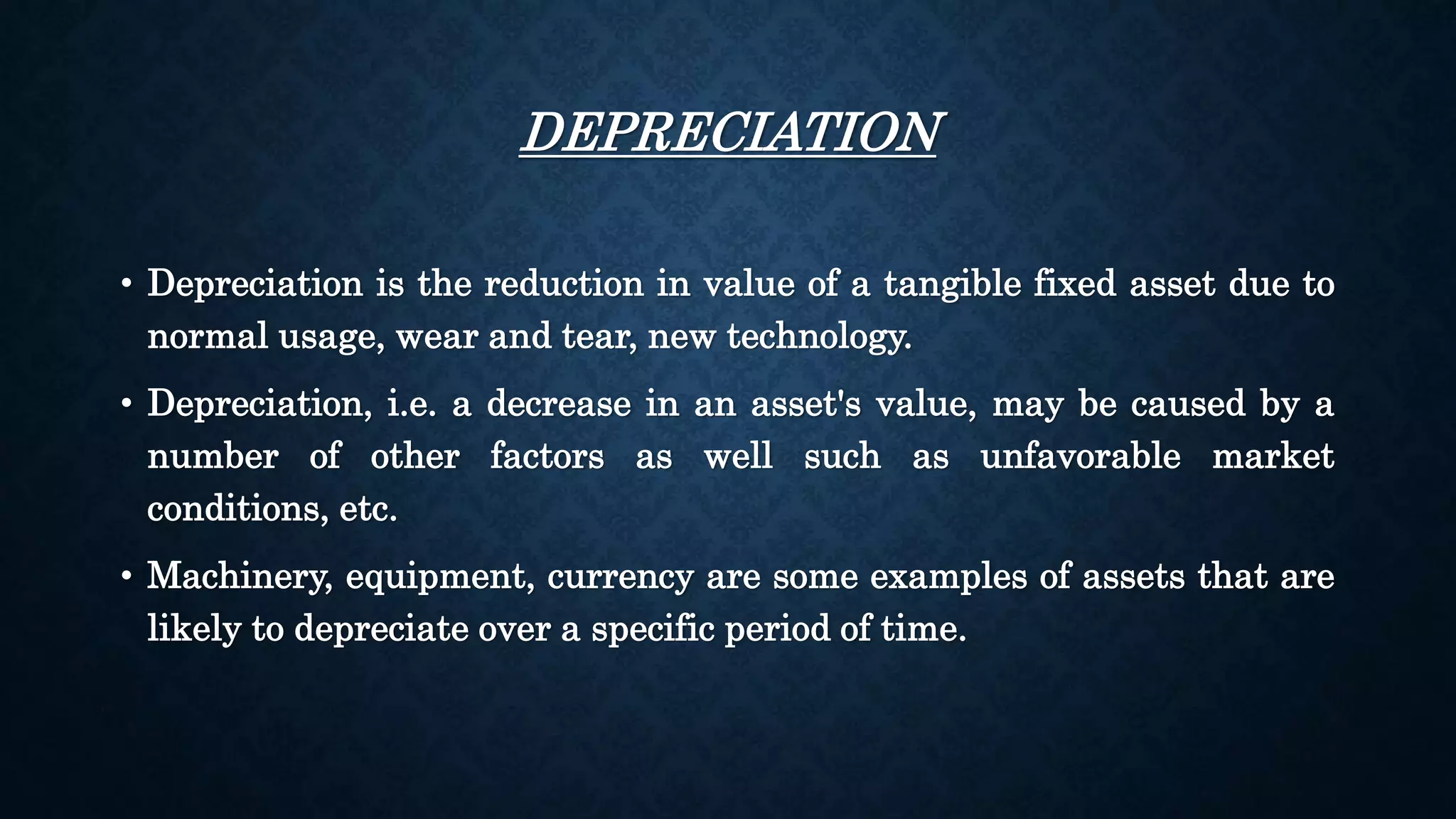 Difference between depreciation and depletion | PPTX