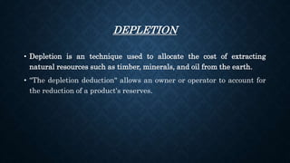 Difference between depreciation and depletion | PPTX