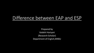 Difference between EAP and ESP | PPTX