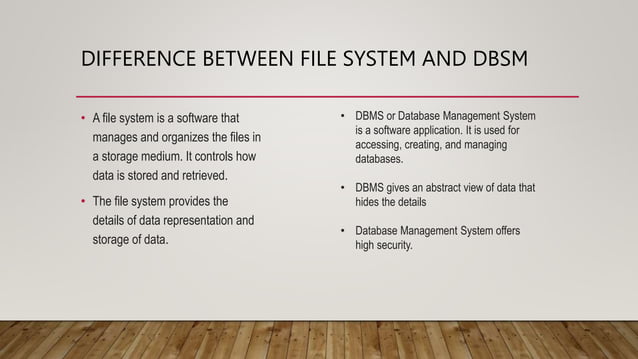 Difference between File system and DBMS.pptx