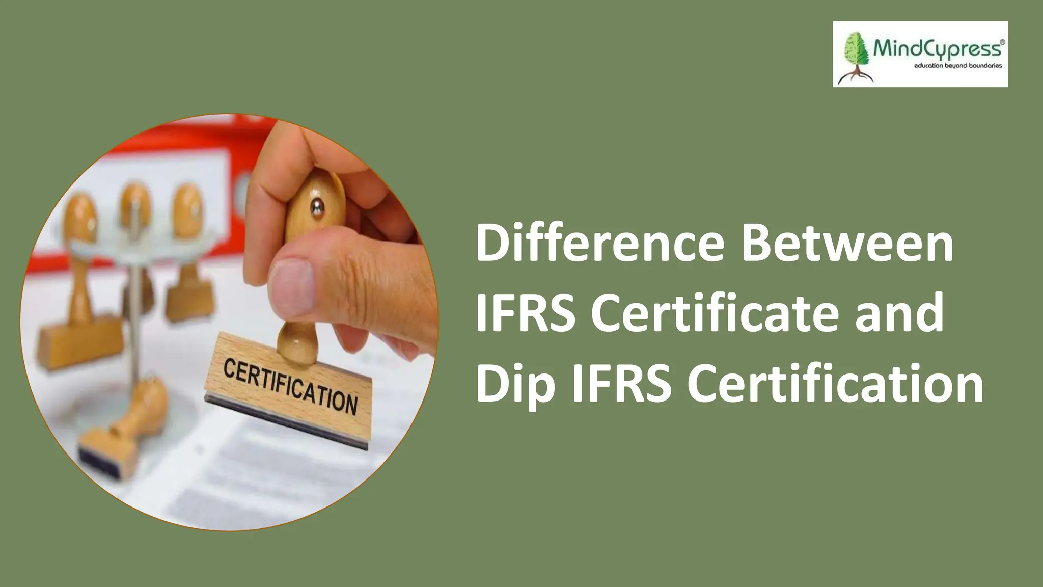 Difference Between IFRS Certificate and Dip IFRS Certification.pptx