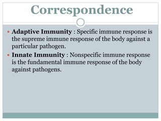 Difference between innate and adaptive immunity | PPTX