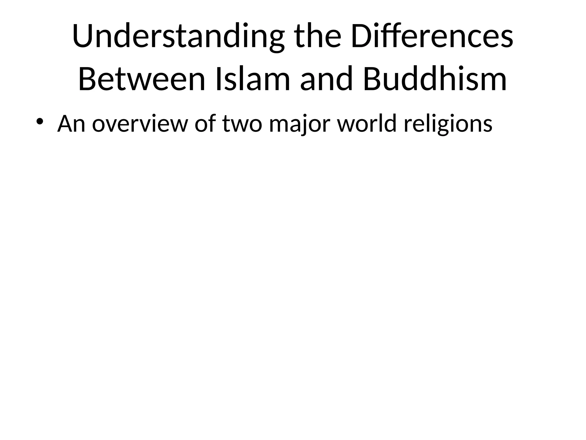 Difference between Islam and Buddhism.pptx