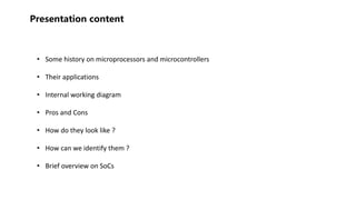 Difference between microcontrollers an microprocessors ( University of ...