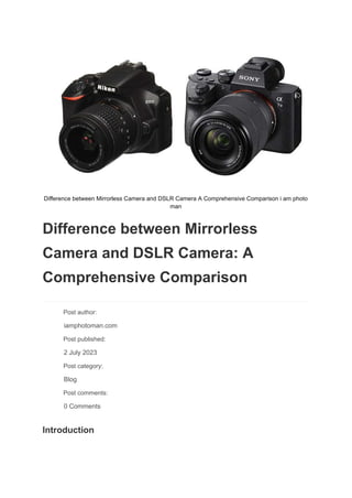 Difference between Mirrorless Camera and DSLR Camera A Comprehensive Comparison.pdf