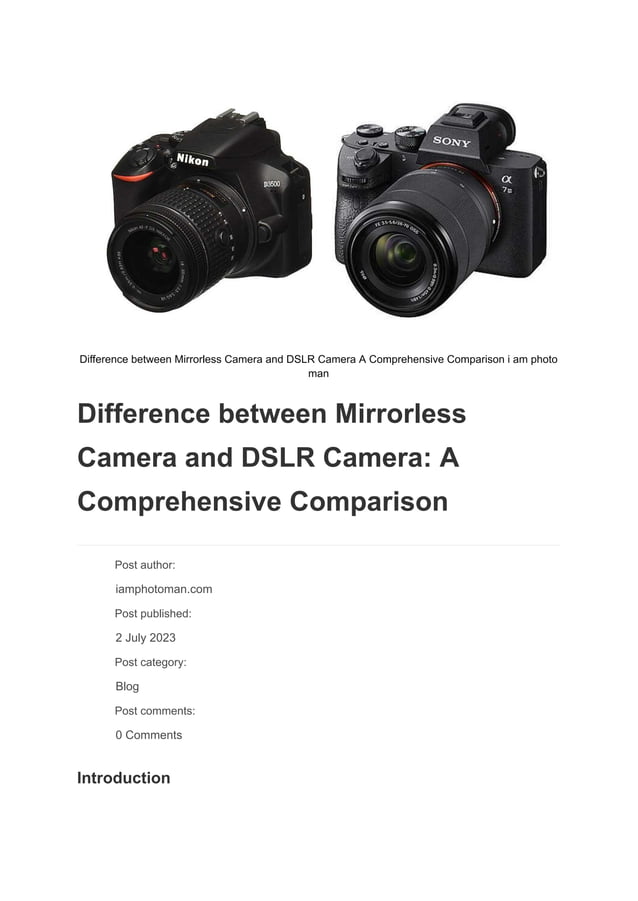 Difference between Mirrorless Camera and DSLR Camera A Comprehensive ...