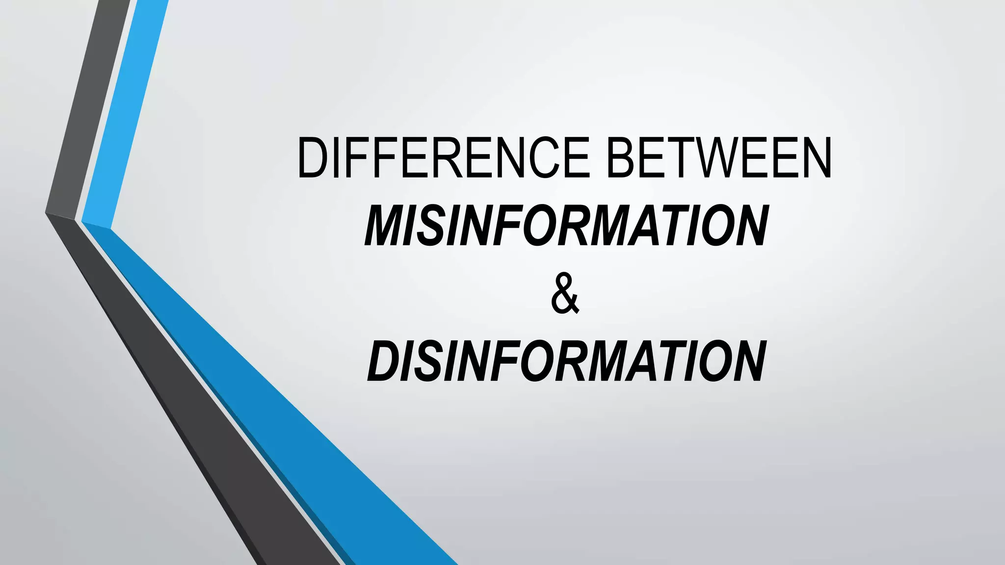 DIFFERENCE BETWEEN MISINFORMATION.pptx