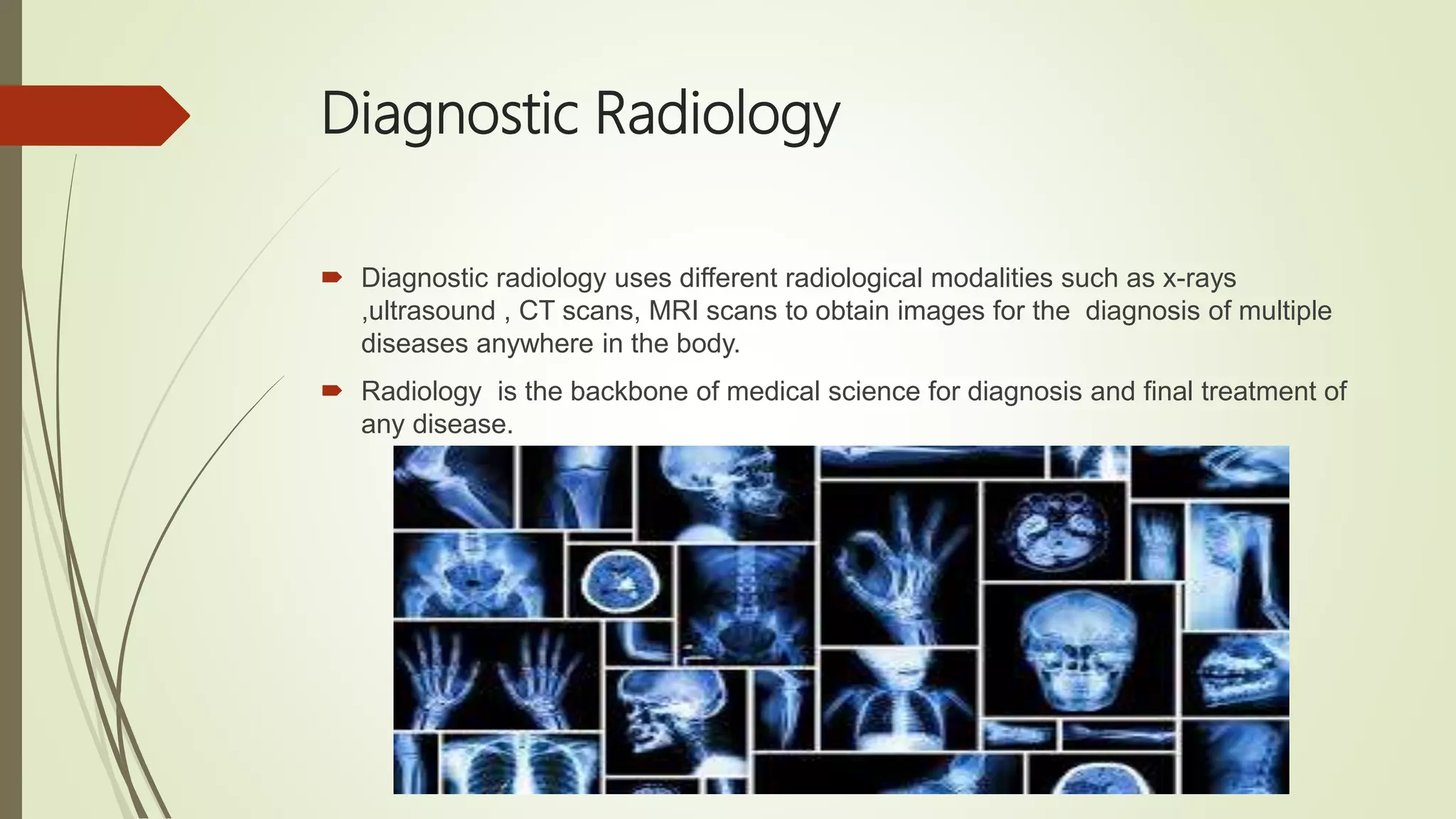 Difference between modalities of general radiology and nuclear medicine ...
