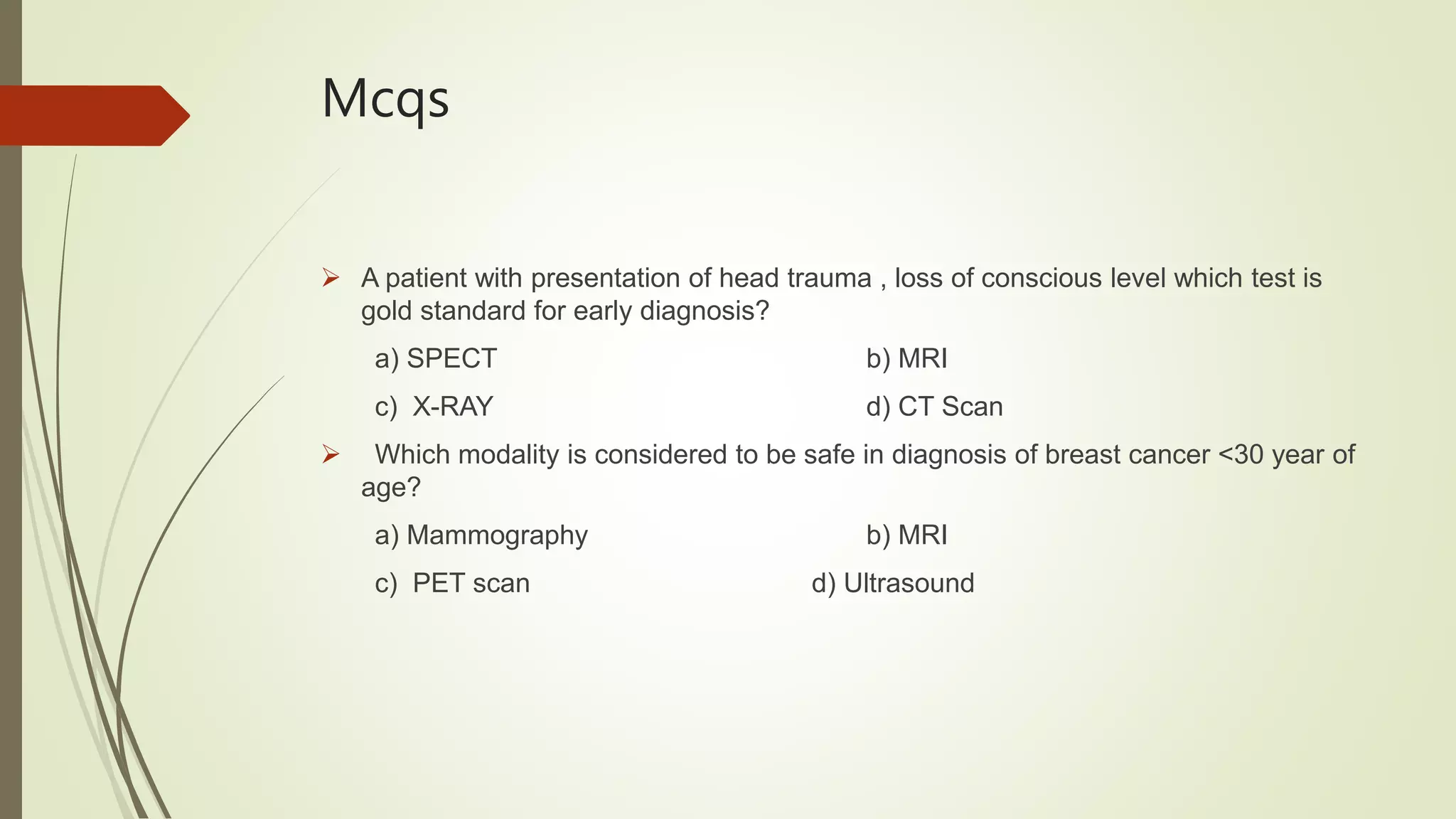 Difference between modalities of general radiology and nuclear medicine ...