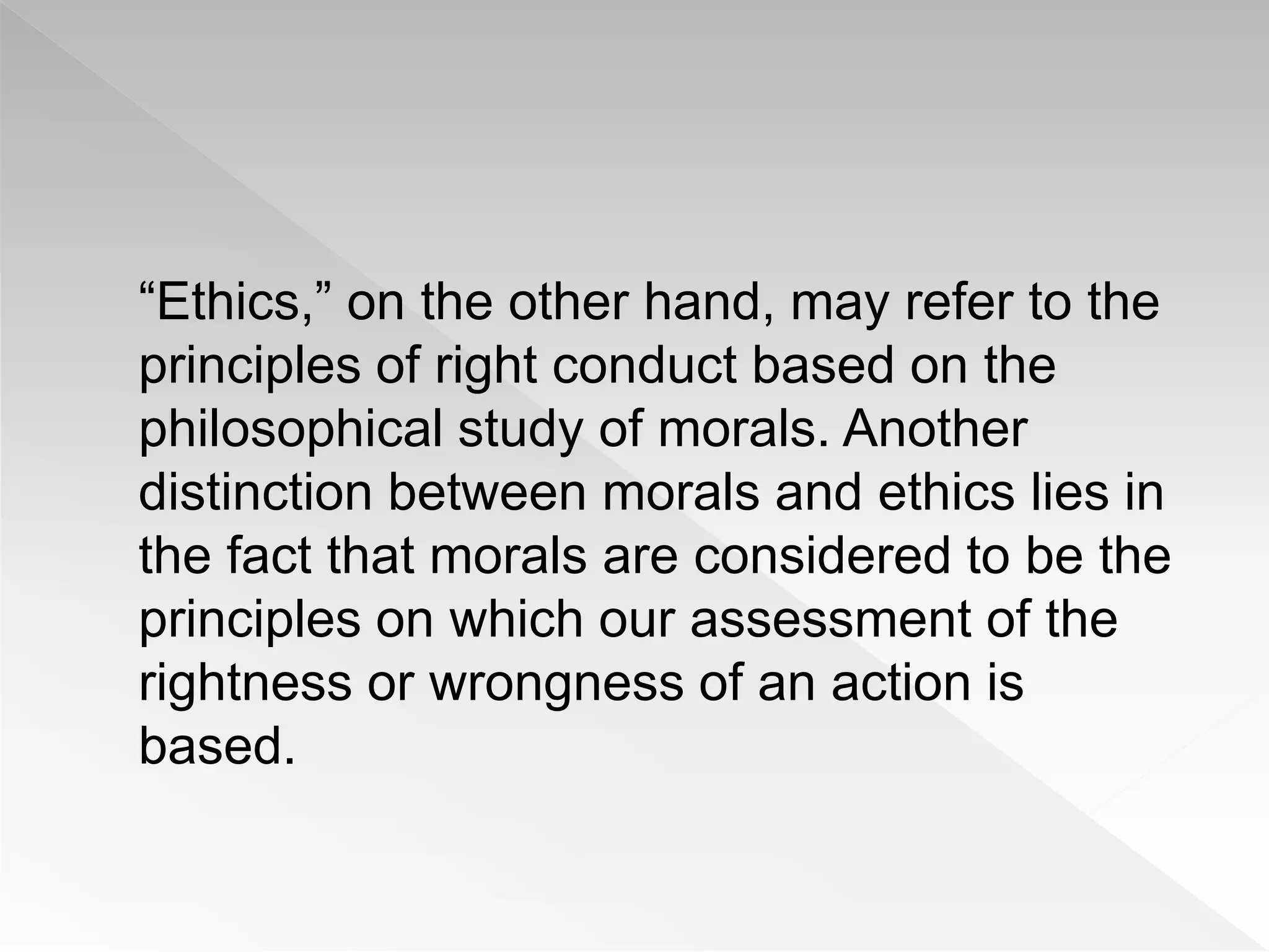 Difference between morals and ethics | PPTX
