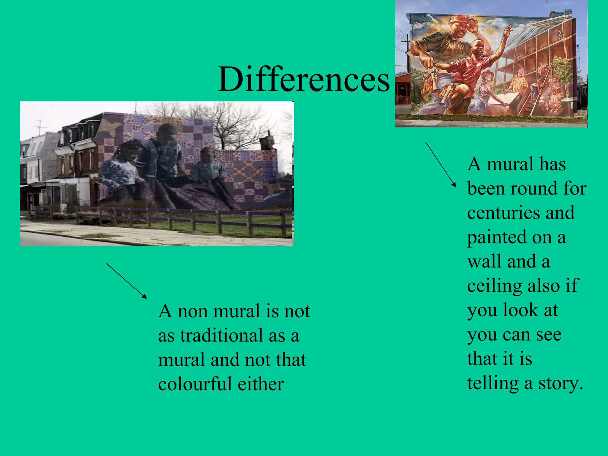 Difference between murals and non murals | PPT
