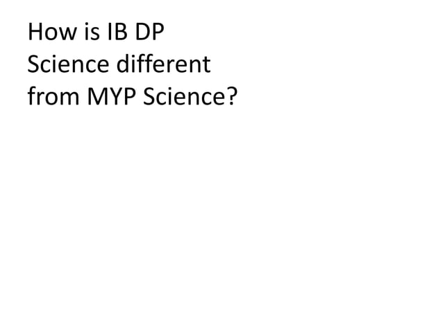 Difference between myp and dp science | PPT