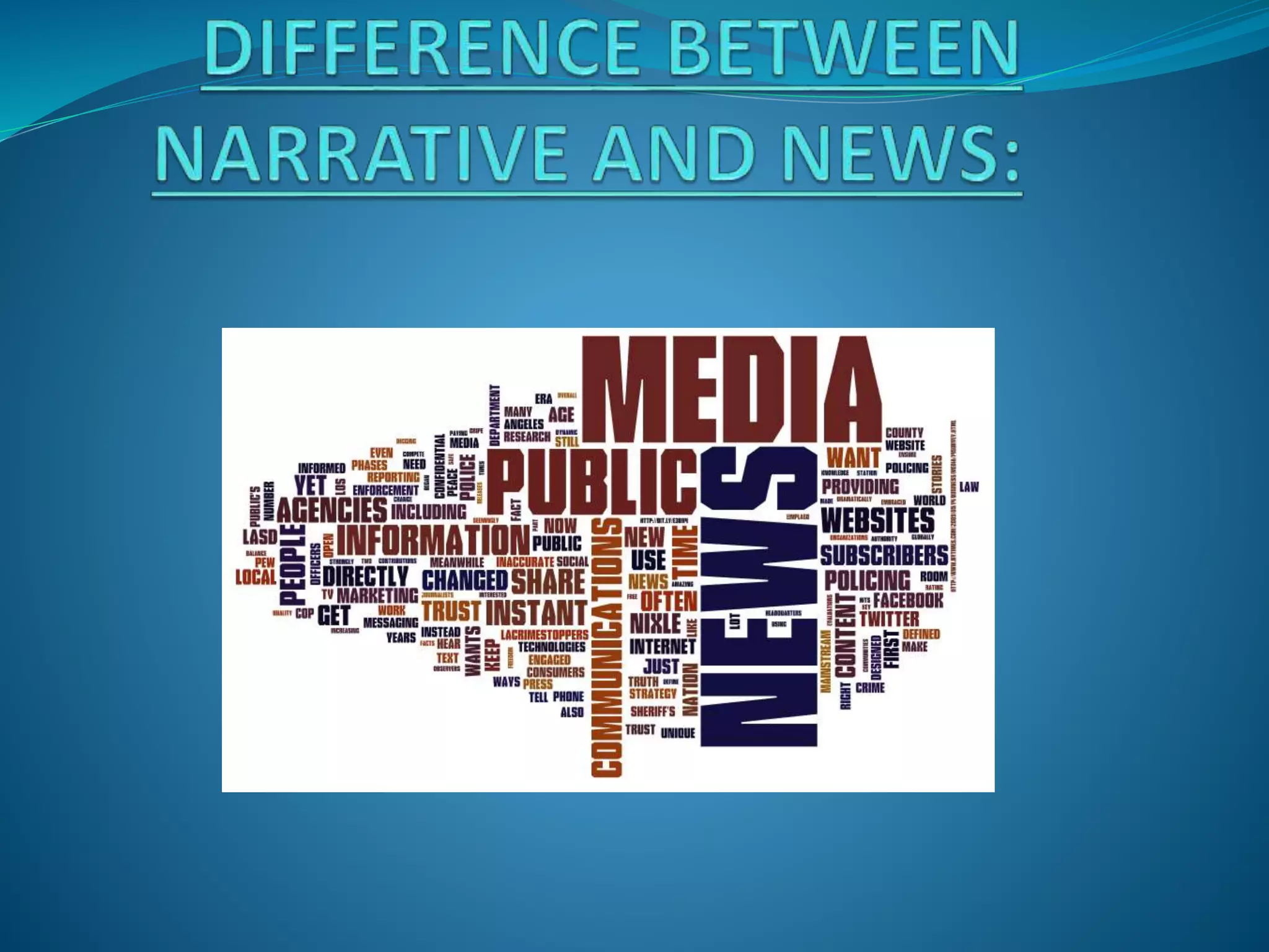 Difference between narrative and news. | PPT
