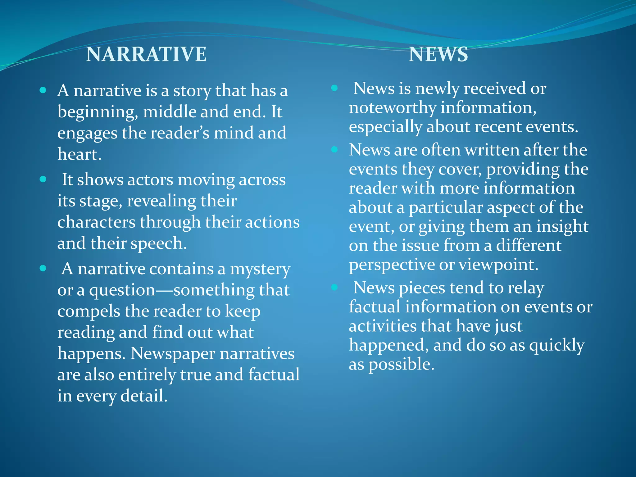 Difference between narrative and news. | PPTX