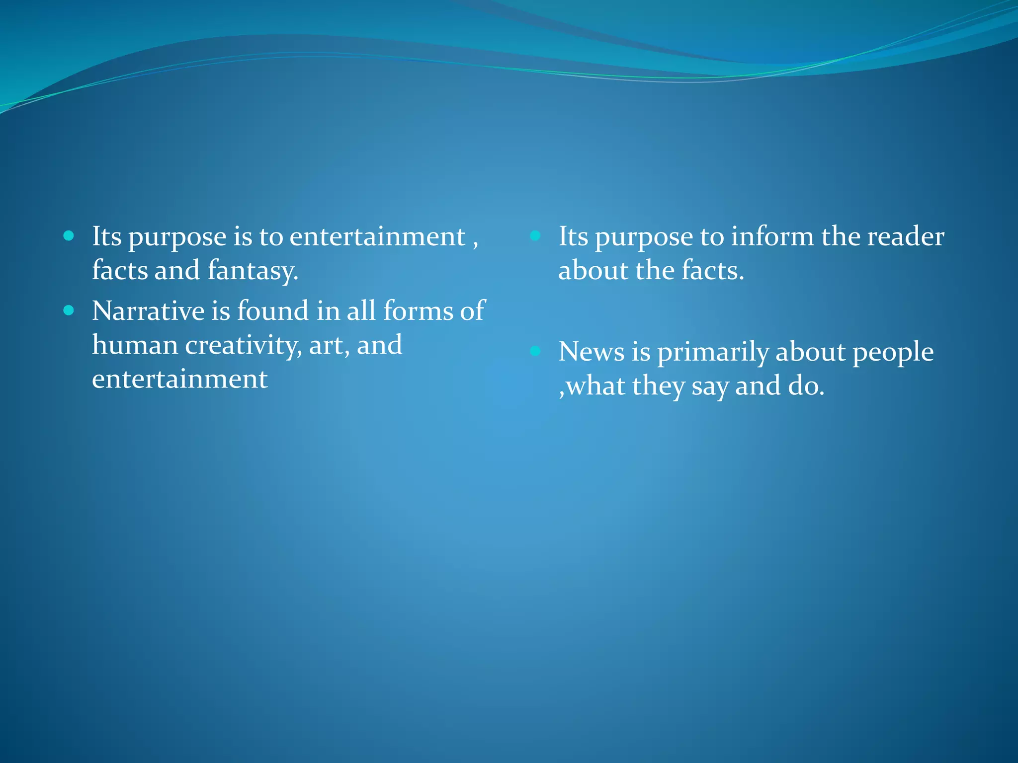 Difference between narrative and news. | PPTX