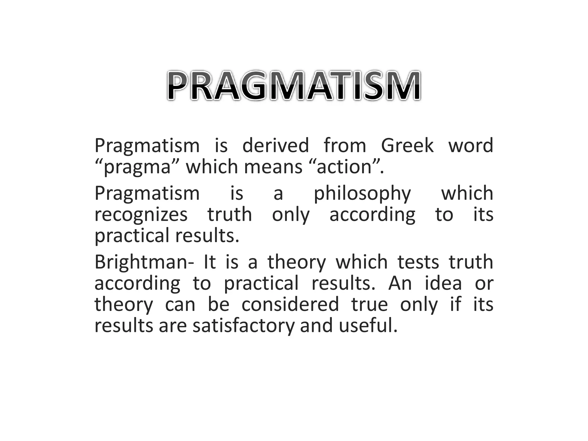 difference between naturalism,idealism and pragmatism.pptx