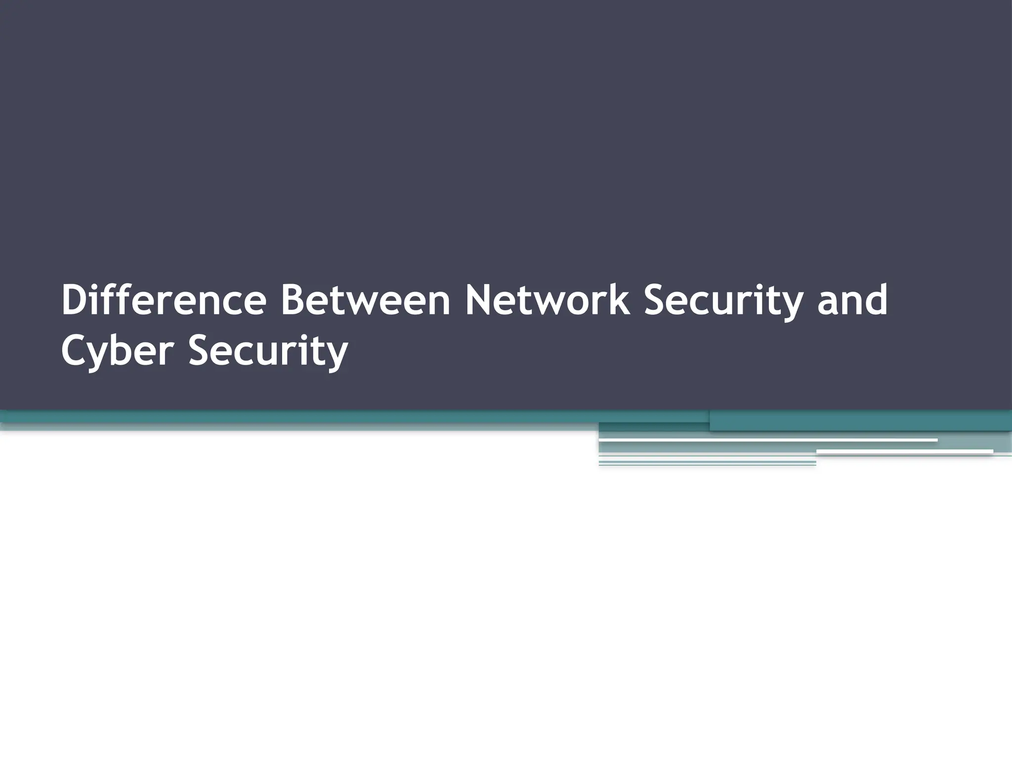Difference Between Network Security and Cyber Security.pptx