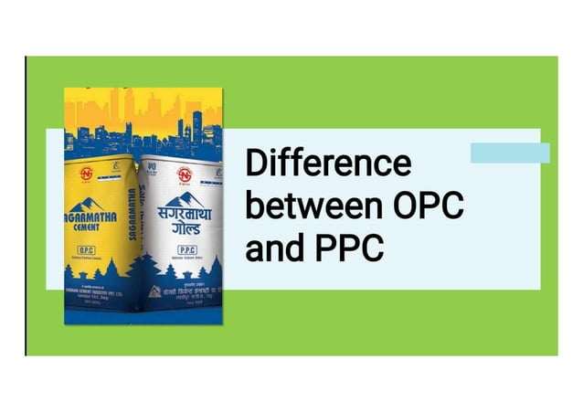 Difference between opc and ppc | PPT Difference between opc and ppc | PPT