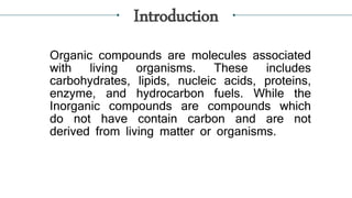 Difference between organic and inorganic compounds | PPTX