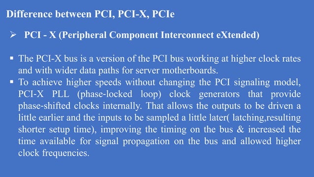 Difference between PCI PCI-X PCIe | PPTX | Computer Peripherals | Computing