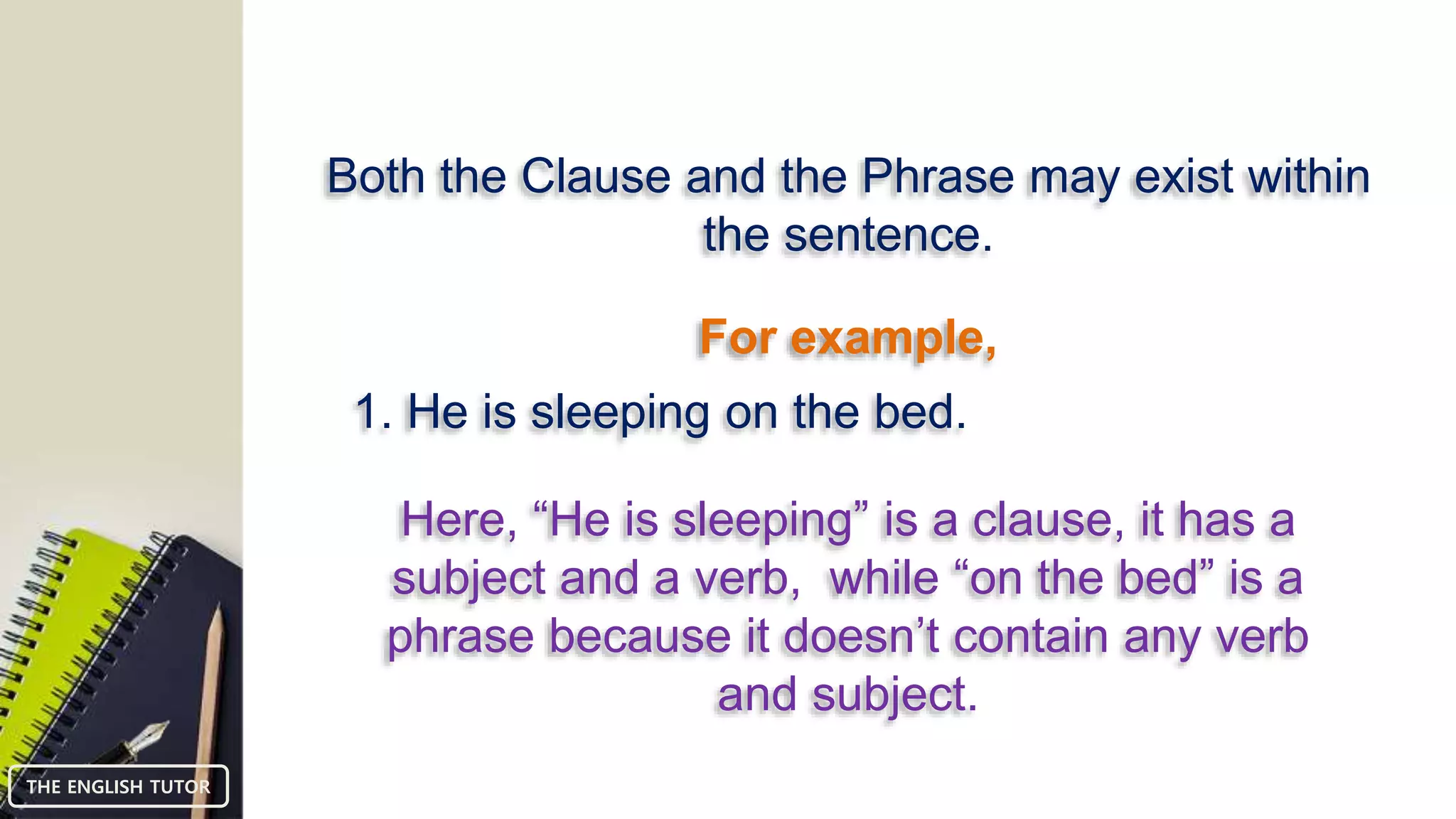 Difference between phrase and clause | PPTX