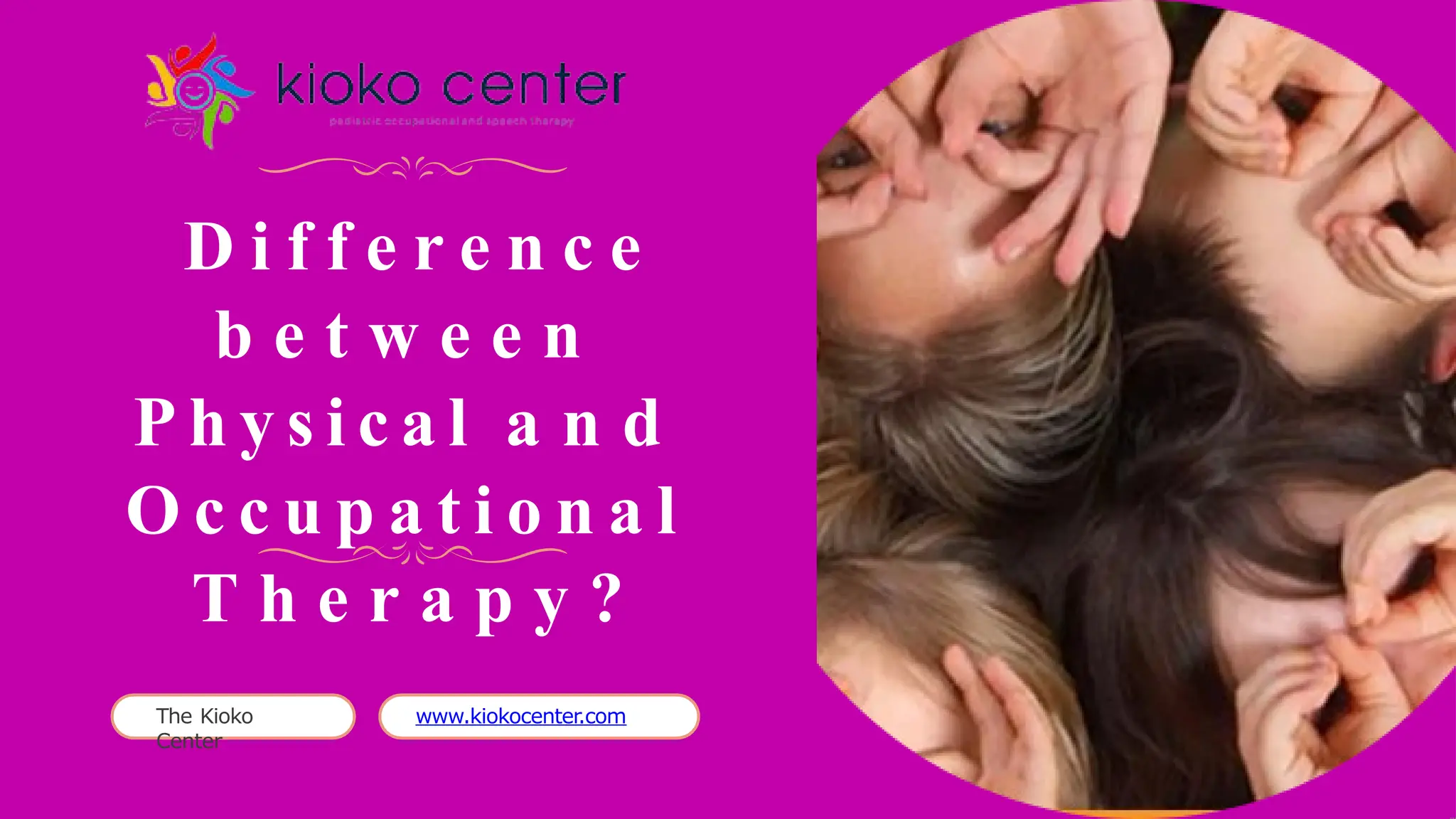 Difference between Physical and Occupational Therapy.pptx