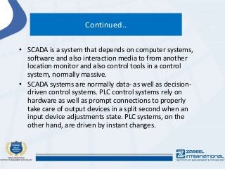 Difference between plc and scada - Which is better PLC or scada?