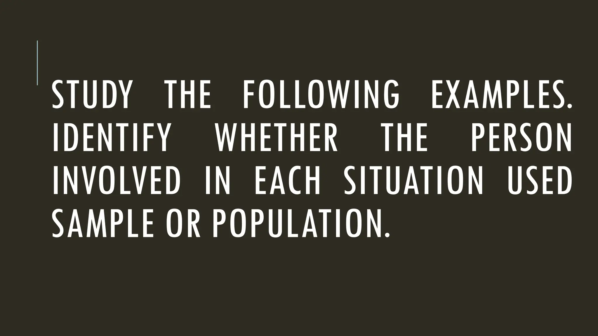 DIFFERENCE BETWEEN POPULATION AND SAMPLE.pptx