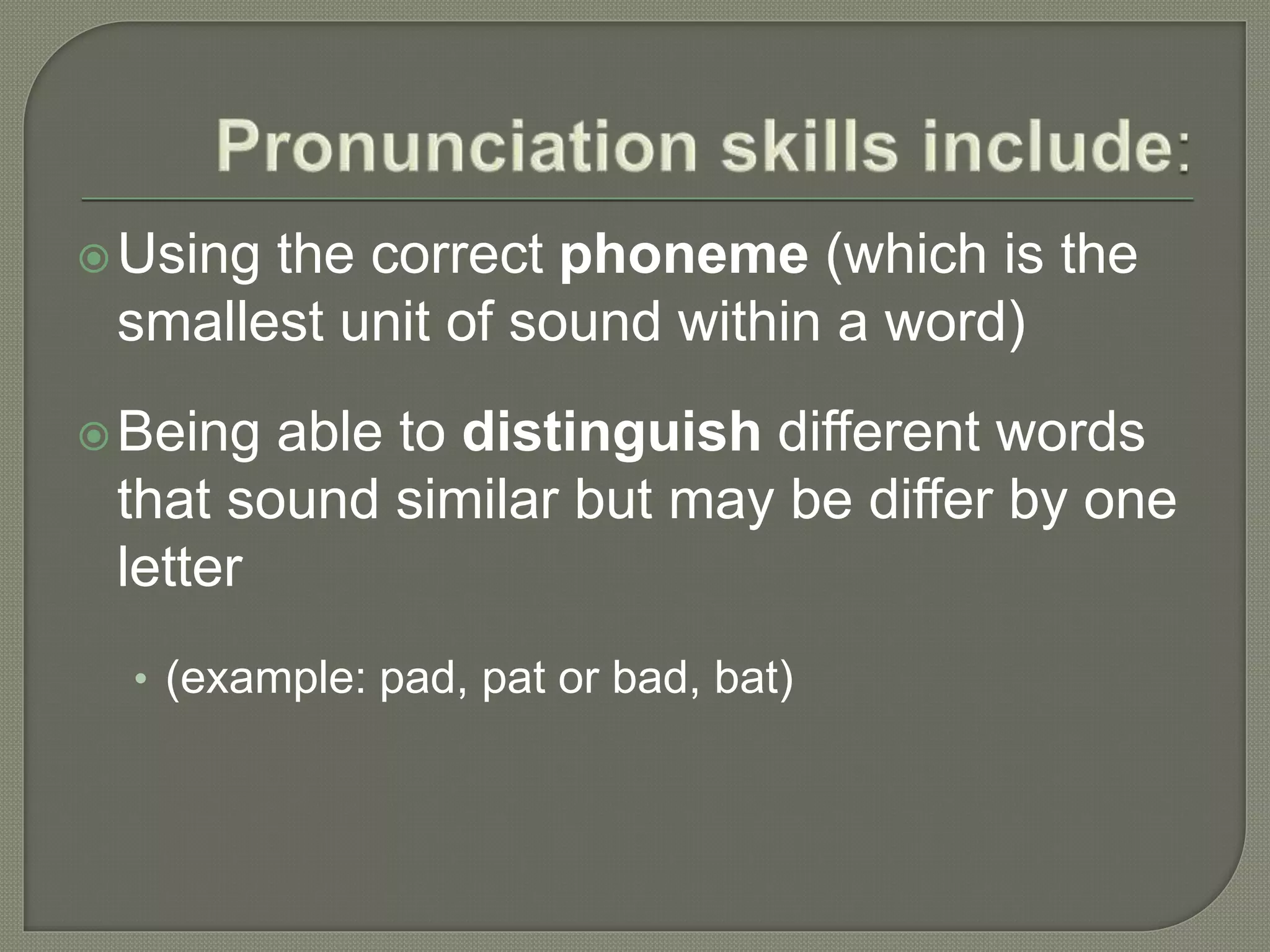 Difference between pronunciation and speaking | PPTX | Education