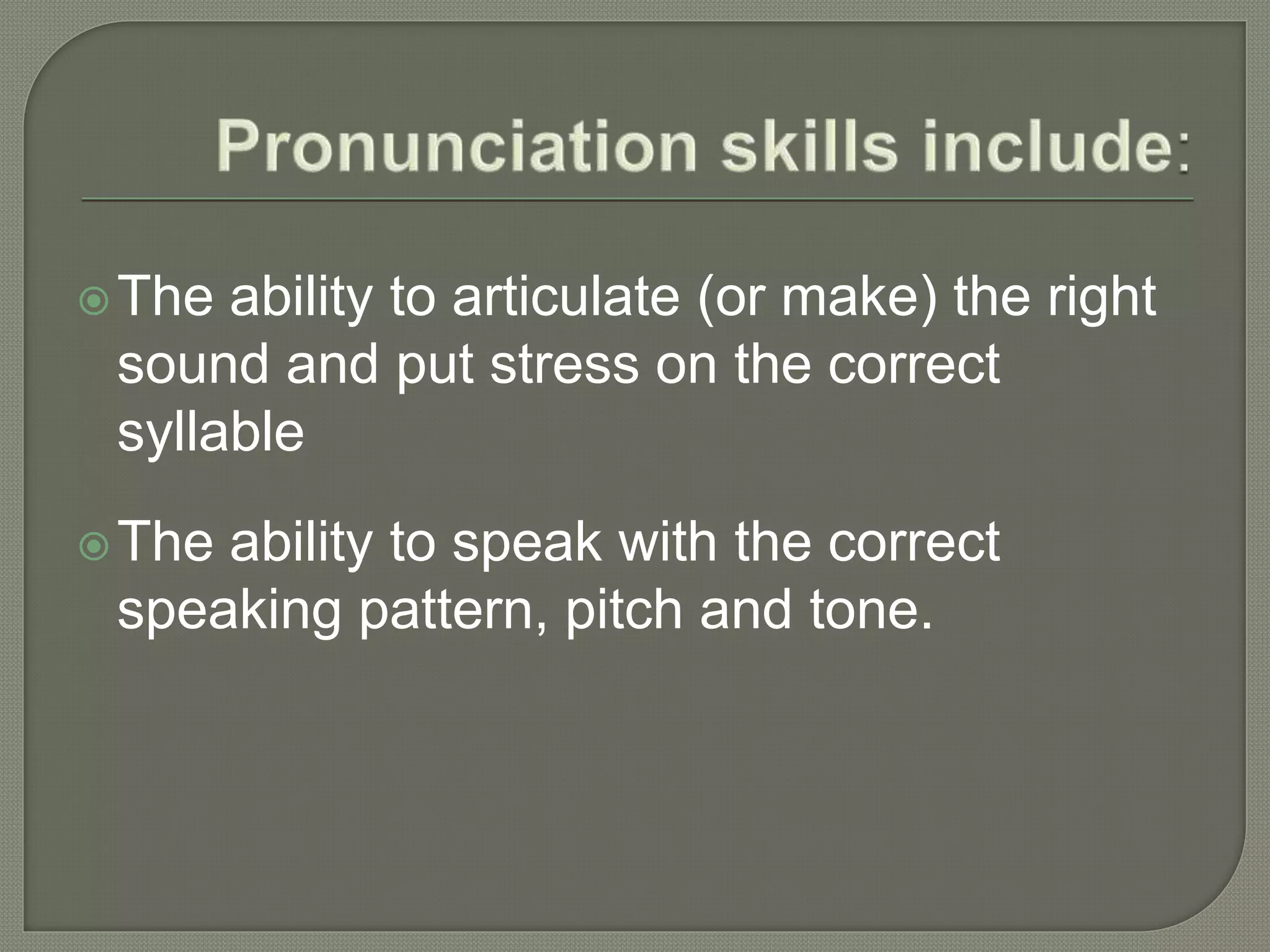Difference between pronunciation and speaking | PPTX | Education