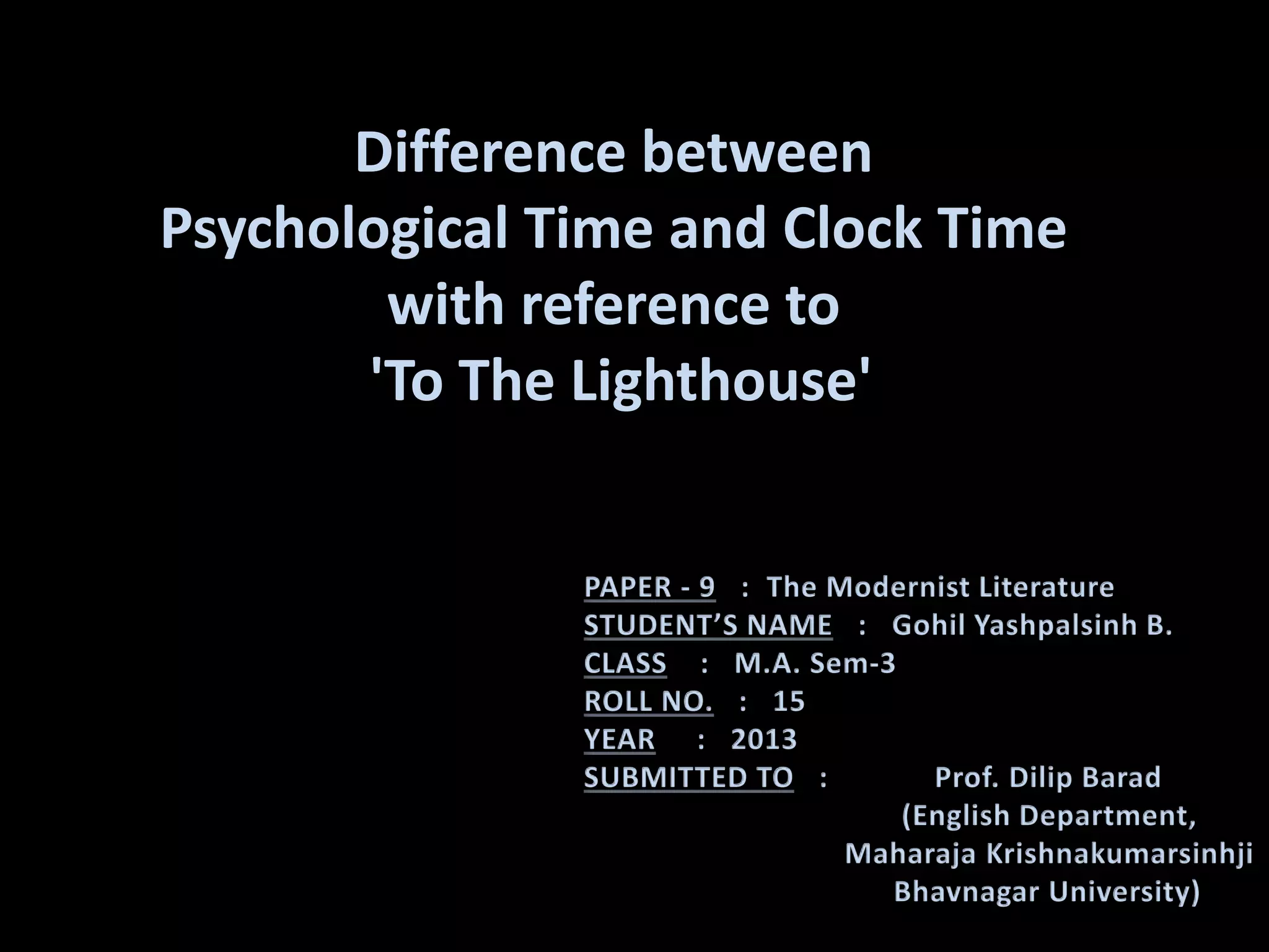 Difference between psychological time and clock time with reference to ...