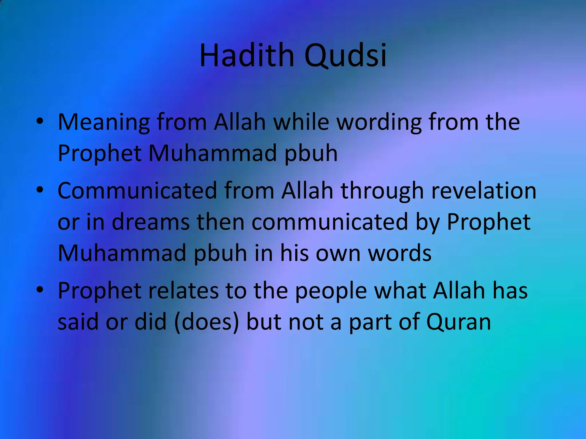 Difference between quran and hadith | PPTX